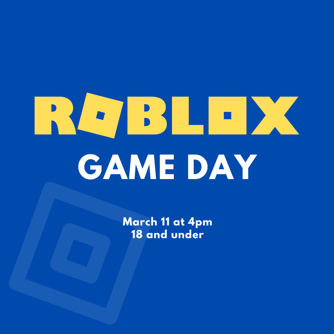 Roblox Game Day – Patterson Library
